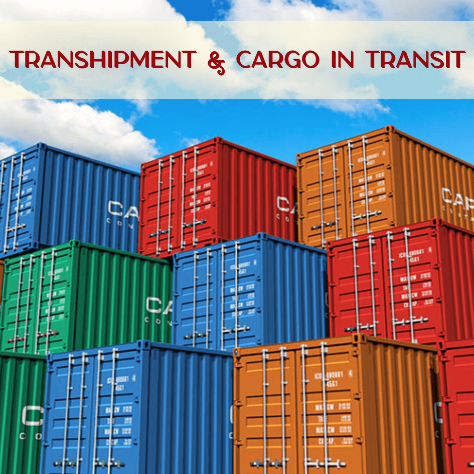 Chuyển tải (Transhipment) và quá cảnh (Cargo in transit) là gì?