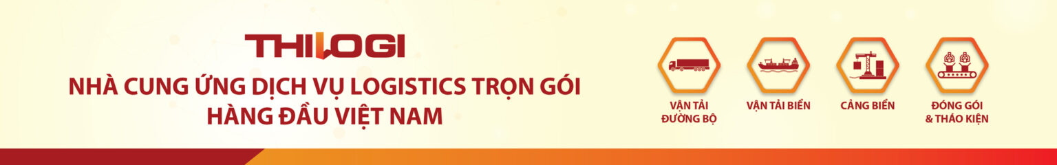 Giới thiệu THILOGI - Tập đoàn logistics hàng đầu việt Nam